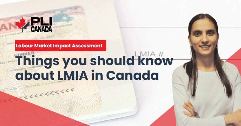 Things you should know about LMIA in Canada | PLI Canada